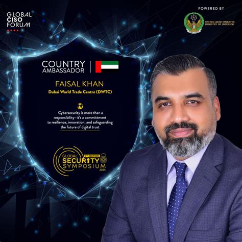 Global Ciso Forum On Linkedin We Are Excited To Announce Faisal Khan
