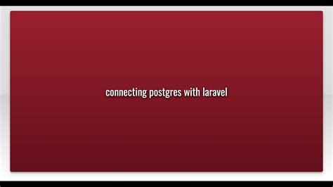 Connecting Postgres With Laravel Youtube