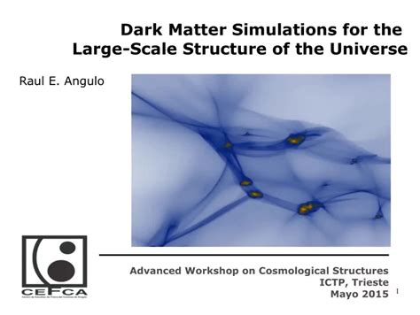 [ppt] Dark Matter Simulations For The Large Scale Structure Of The Powerpoint Presentation