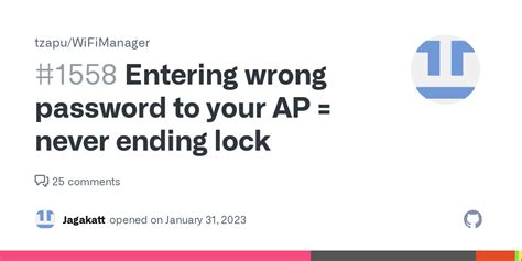 entering wrong password to your ap never ending lock · issue 1558