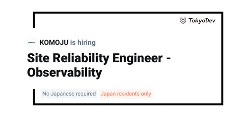 Site Reliability Engineer Observability Komoju Tokyodev
