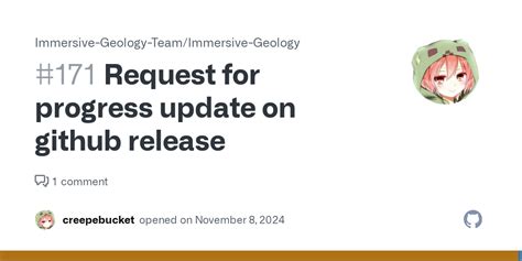 Request For Progress Update On Github Release Issue Immersive Geology Team Immersive