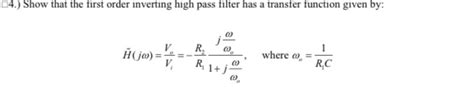 solved d4 show that the first order inverting high pass