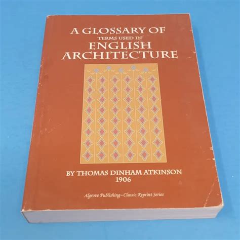 A GLOSSARY OF Terms Used In English Architecture: 2004 PB by Thomas ...