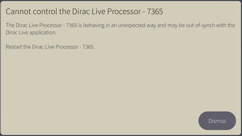 Cannot Control The Dirac Live Processor Or Unexpected Program State