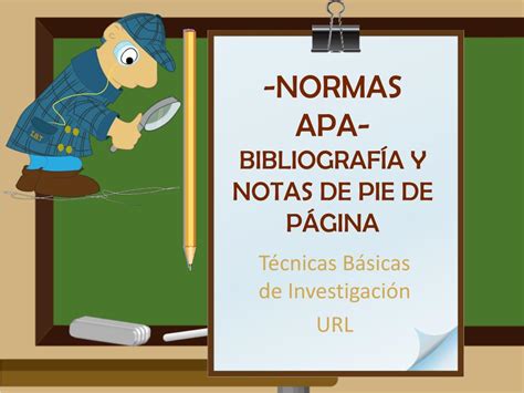 PPT NORMAS APA BIBLIOGRAFÍA Y NOTAS DE PIE DE PÁGINA PowerPoint Presentation ID