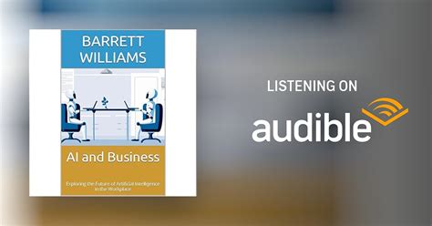 Ai And Business Audiobook By Barrett Williams Chatgpt Chatgpt