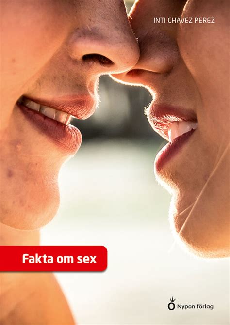 Fakta Om Sex 9789179871918 Nypon And Vilja