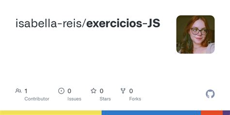 GitHub Isabella Reis Exercicios JS