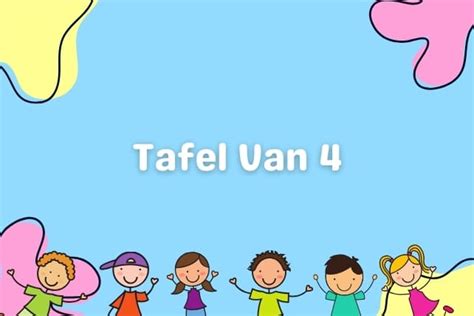 Leer De Tafel Van 4 Educatieve Werkbladen Voor Kinderen