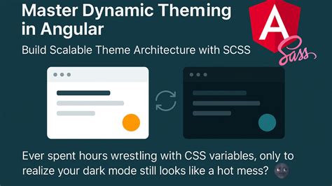 Master Dynamic Theming In Angular Build Scalable Theme Arch
