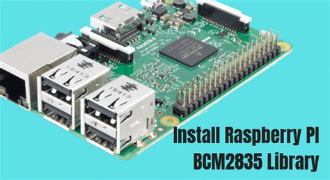 Install Bcm2835 Library In Raspberry Pi Techworked