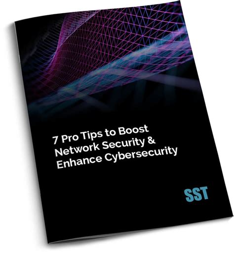7 Pro Tips To Boost Network Security And Enhance Cybersecurity Free