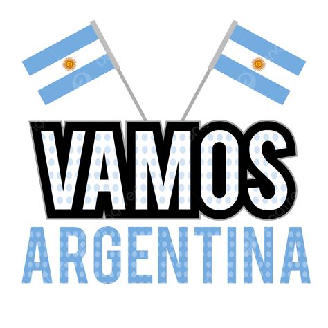 Vamos Argentina Vamos Argentina  Vamos Argentina S