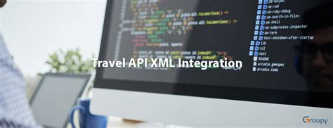 Travel API Provider Travel API Integration XML Integration