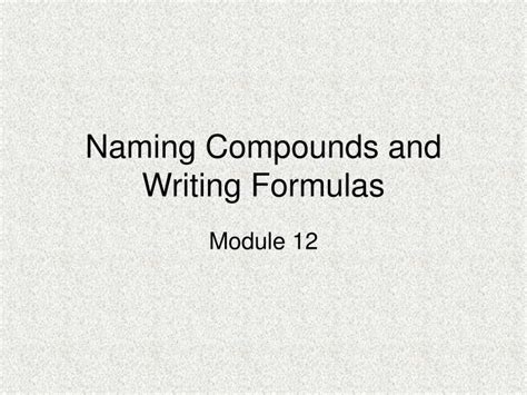 PPT Naming Compounds And Writing Formulas PowerPoint Presentation Free Download ID 6243113