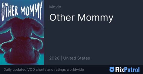 Other Mommy • Flixpatrol