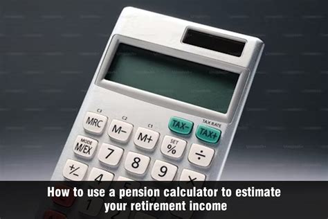 How To Use A Pension Calculator To Estimate Your Retirement Income