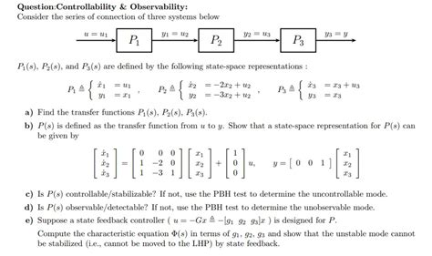 Solved Question Controllability Observability Consider The Chegg