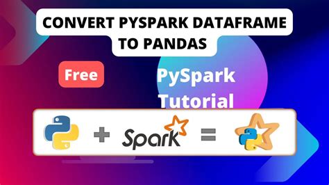 Pyspark 3 Convert Pyspark Dataframe To Pandas Dataframe Youtube