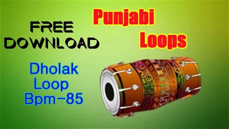 Dholak Loop Bpm 85 Punjabi Loopss Youtube
