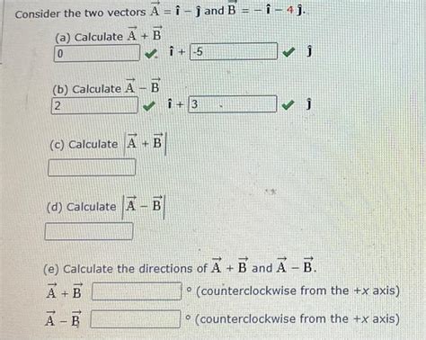 Solved Consider The Two Vectors A I J And B I J A Chegg