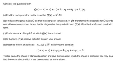 consider the quadratic form q x xỈ x2 x 4x1x2 4x2x3 4x3x1