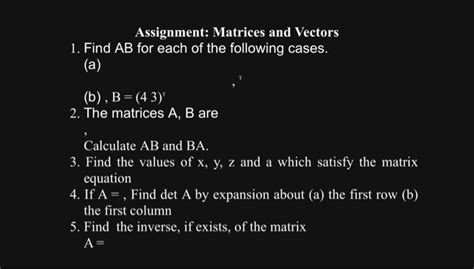 Assignment Matrices And Vectors 1 Find Ab For Each
