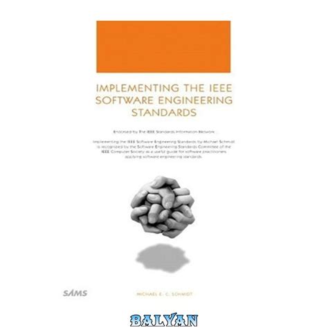 دانلود کتاب implementing the ieee software engineering standards بلیان
