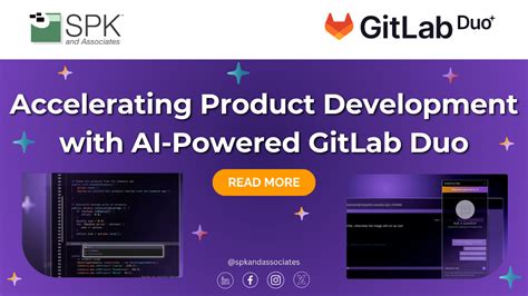 Accelerating Product Development With Ai Powered Gitlab Duo Spk And