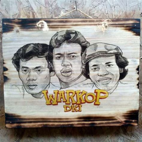 Hiasan Unik Lukisan Kayu Warkop Dki Interior Kafe Resto Pajangan