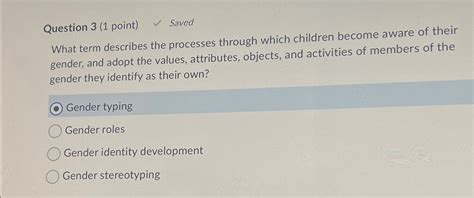 Solved Question 3 1 ﻿point ﻿savedwhat Term Describes The
