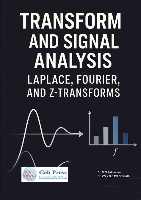 Transform And Signal Analysis Laplace Fouried And Z Transforms