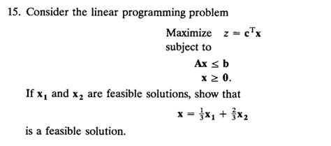 solved consider the linear programming problem maximize z
