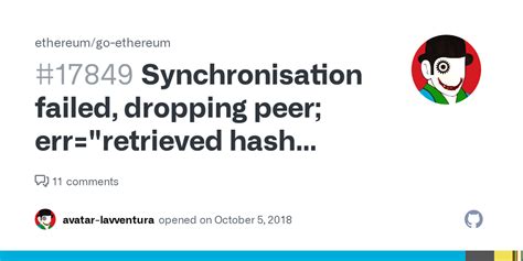 Synchronisation Failed Dropping Peer Err Retrieved Hash Chain Is Invalid Message Loop