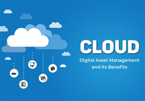 Cloud Hosting Cloud Digital Asset Management And Its Benefits Webwerks