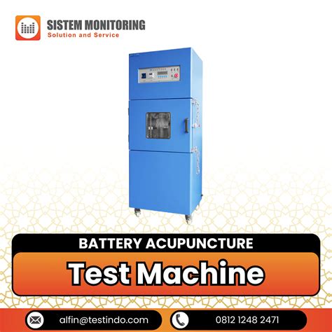 Mesin Uji Akupunktur Baterai Battery Acupuncture Test Machine