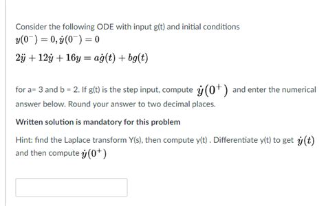 Solved Consider The Following ODE With Input G T And Chegg