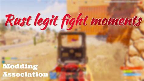 Legit Cheating In Rust Ft Modding Association Fluent Youtube