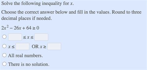 Solved Solve The Following Inequality For X Choose The Chegg