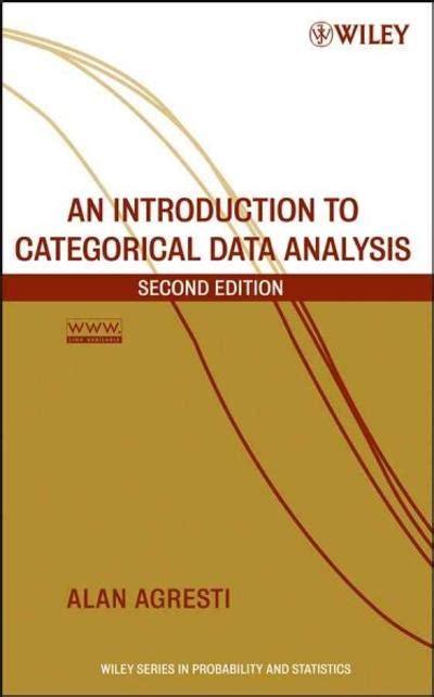 An Introduction To Categorical Data Analysis 2nd Edition