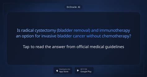 Is Radical Cystectomy Bladder Removal And Immunotherapy An Option For
