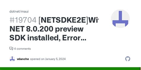 [netsdke2e]with net 8 0 200 preview sdk installed error nu3004 the