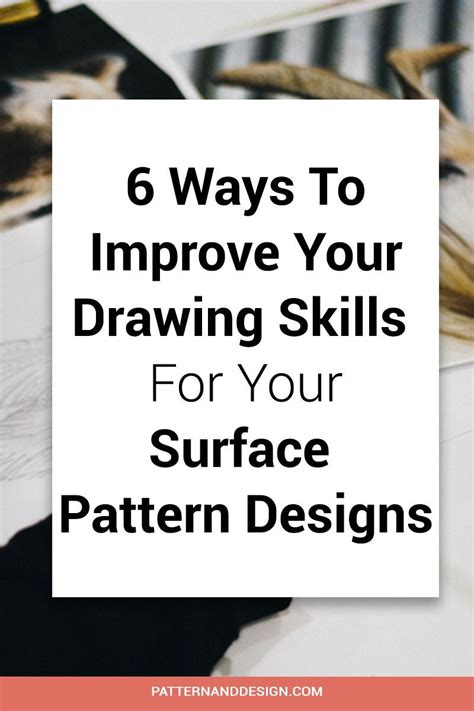 6 Ways To Improve Your Drawing Skills For Pattern Designs Artofit