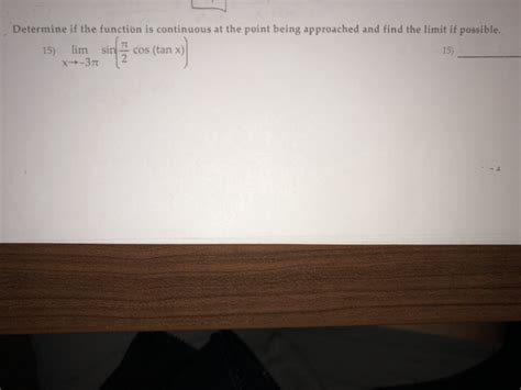 Solved Determine If The Function Is Continuous At The Point Chegg
