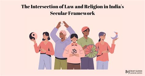 Indias Secular Framework The Intersection Of Law And Religion Bhatt And Joshi Associates