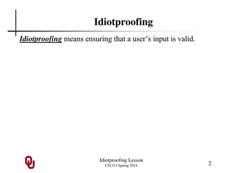 Ppt Idiotproofing Lesson Maximizing User Inputs Powerpoint Presentation Id 1483559