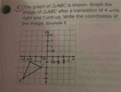 the graph of abc is shown graph the image of abc after a translation
