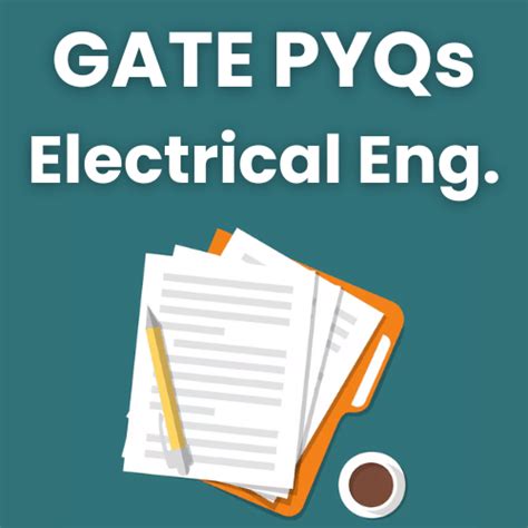 Topic Wise Gate Past Year Papers For Electrical Engineering Books Notes Tests 2024 2025 Syllabus