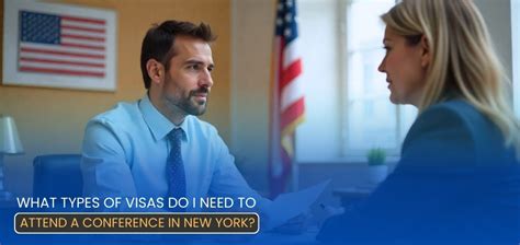 What Types Of Visas Do I Need To Attend A Conference In New York
